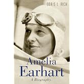 Amelia Earhart: The Legend of the Lost Aviator: Tanaka, Shelley, Craig ...