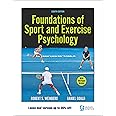 Foundations of Sport and Exercise Psychology: Weinberg, Robert S ...
