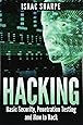 Hacking: Basic Security, Penetration Testing and How to Hack: Isaac ...