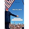 Butler: The Untold Story of the Near Assassination of Donald Trump and ...