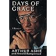 Days Of Grace: A Memoir: Arthur Ashe, Arnold Rampersad: 9780679423966 ...