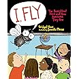 I, Fly: The Buzz About Flies and How Awesome They Are: Heos, Bridget ...
