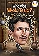 Who Was Nikola Tesla?: Gigliotti, Jim, Who HQ, Hinderliter, John ...