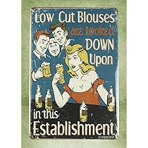 Tin Sign- Low Cut Bs L Down Upon- F- Bar ￡1.45 thenationalherald.com