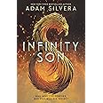Amazon.com: Infinity Son (Infinity Cycle, 1): 9780062457820: Silvera ...