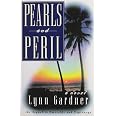 Pearls and Peril: A Novel: Gardner, Lynn: 9781555039325: Amazon.com: Books