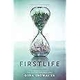 Amazon.com: Firstlife (An Everlife Novel): 9780373211579: Showalter ...