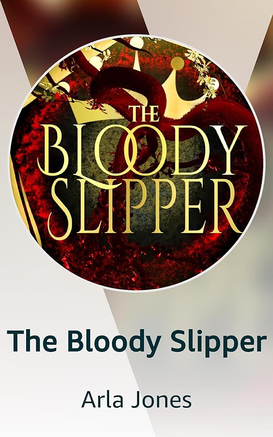 The Bloody Slipper | Kindle Vella