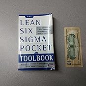 Amazon.com: The Lean Six Sigma Pocket Toolbook: A Quick Reference Guide ...