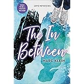 The In-Between: Unforgettable Encounters During Life's Final Moments ...