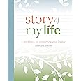 Amazon.com: Story of My Life: A Workbook for Preserving Your Legacy ...