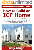 Amazon.com: How to Build your own ICF Home (21st Century Self Reliance ...
