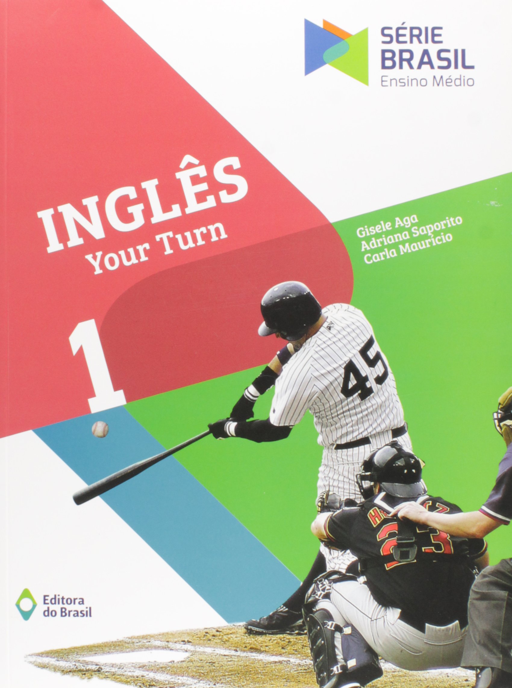 Inglês. Your Turn - Volume 1. Série Brasil PDF Gisele Aga, Adriana ...