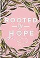 Rooted in Hope: Foss, Elizabeth: 9781978285552: Amazon.com: Books