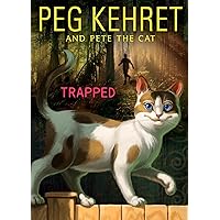The Stranger Next Door (Pete the Cat): Kehret, Peg, the Cat, Pete ...