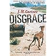 Disgrace: Coetzee, J. M.: 9780099289524: Books - Amazon.ca