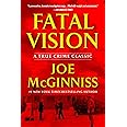 Fatal Vision: McGinniss, Joe: 9780593441428: Amazon.com: Books