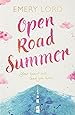 Open Road Summer: Amazon.co.uk: Emery Lord: Books