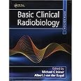 Basic Clinical Radiobiology: 9781444179637: Medicine & Health Science ...