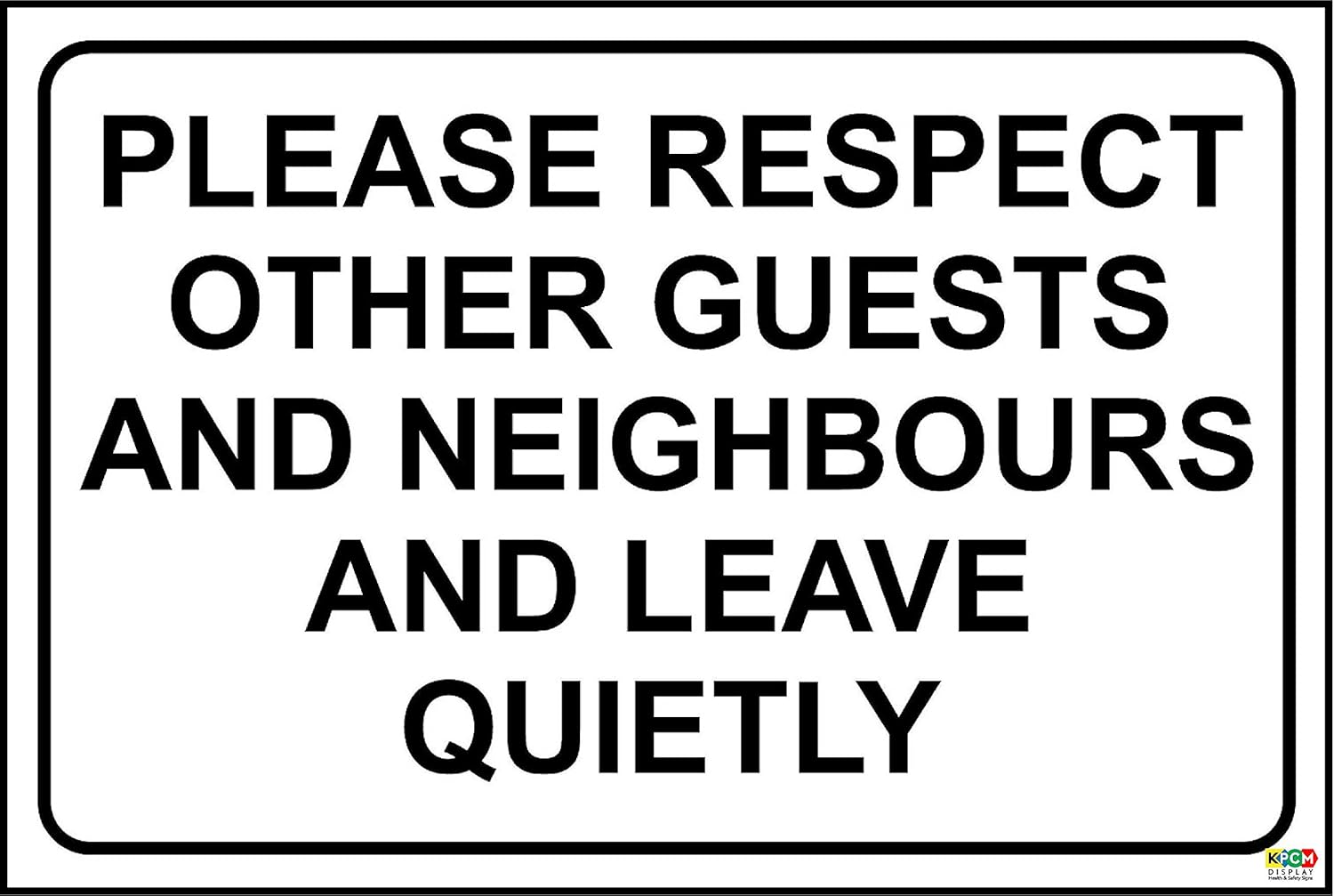 Hotel Sign. Please respect our guests, leave quietly - 1.2mm rigid ...