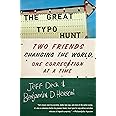 Amazon.com: The Great Typo Hunt: Two Friends Changing the World, One ...