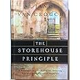 The Storehouse Principle: A Revolutionary God Idea for Creating ...