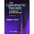 The Chiropractic Theories: A Textbook of Scientific Research ...