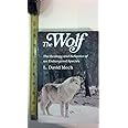 The Wolf: The Ecology and Behavior of an Endangered Species: L. David ...
