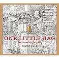 One Little Bag: An Amazing Journey: Cole, Henry, Cole, Henry ...