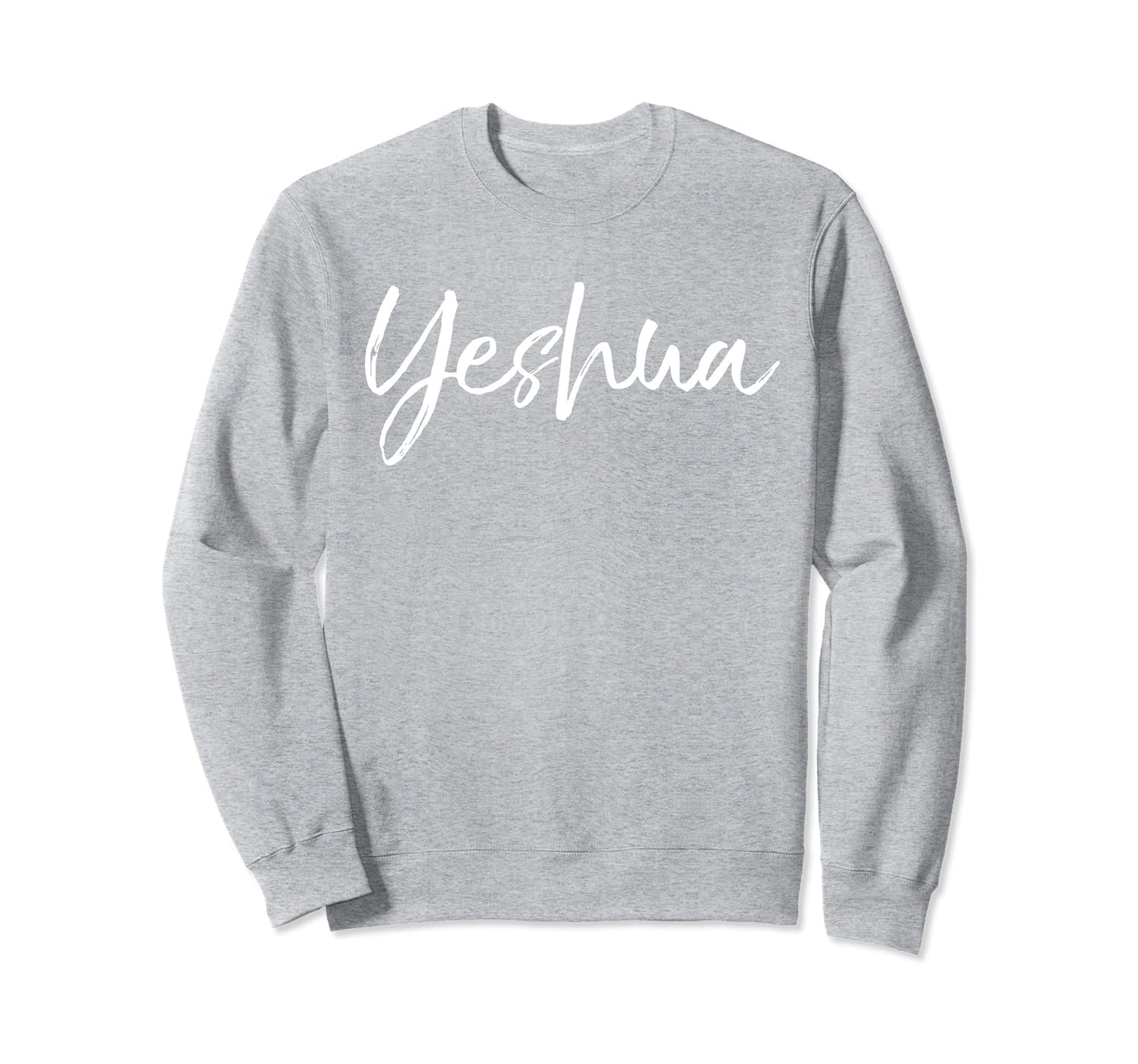 Yeshua Sweatshirt Cute Christian Hebrew Name of Jesus Sweats-ah my ...