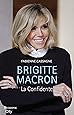 Amazon.fr - Brigitte Macron l'affranchie - MAELLE BRUN - Livres