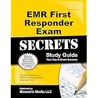 EMR First Responder Exam Secrets Study Guide: EMR Test Review for the ...