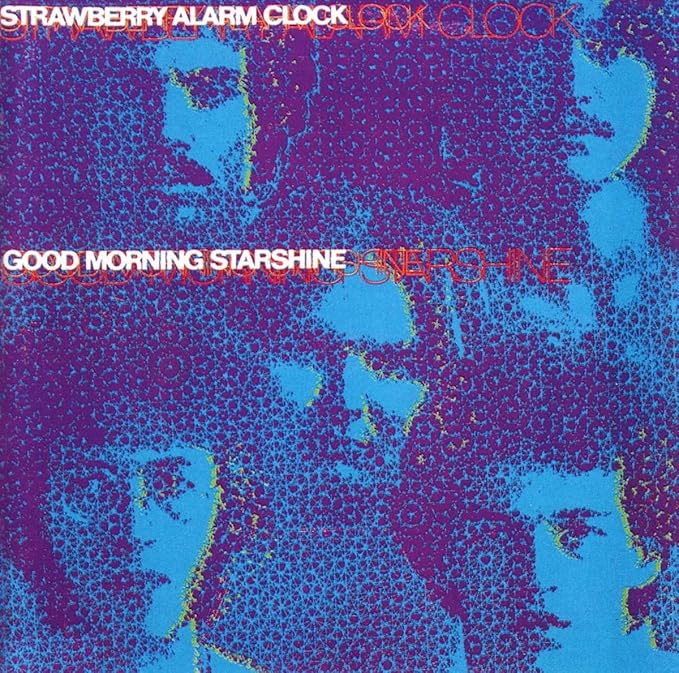 Good Morning Starshine by Strawberry Alarm Clock: Amazon.co.uk: Music