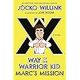 Marc's Mission: Way of the Warrior Kid (A Novel) (Way of the Warrior ...