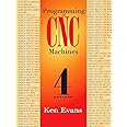 Programming of CNC Machines (Volume 1): Evans, Ken: 9780831135249 ...