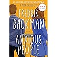 Anxious People: Backman, Fredrik: 9781982121600: Books - Amazon.ca