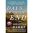 Amazon.com: Days Without End: A Novel: 9780143111405: Barry, Sebastian ...