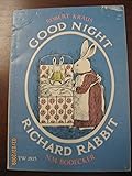 Goodnight Richard Rabbit: Robert Kraus: 9780671410902: Amazon.com: Books