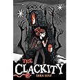 The Clackity (Blight Harbor): Senf, Lora: 9781665902670: Amazon.com: Books