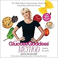 The Glucose Goddess Method: A 4-Week Guide to Cutting Cravings, Getting Your Energy Back, and ...