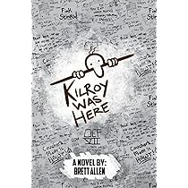 Story Behind Kilroy Was Here