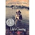 Lily's Crossing: Giff, Patricia Reilly: 9780440414537: Amazon.com: Books