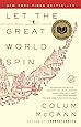 Let the Great World Spin: A Novel: McCann, Colum: 9780812973990: Amazon ...
