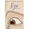 Eye: How It Works: Macaulay, David, Keenan, Sheila: 9781626722132 ...