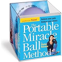 The Portable Miracle Ball Method: Petrone, Elaine: 0019628143822 ...
