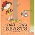 A Tale of Two Beasts: Roberton, Fiona, Roberton, Fiona: 9781610673617 ...
