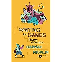 Amazon.com: Writing for Games: Theory and Practice: 9781032023052: Nicklin, Hannah: Books