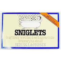 Sniglets (Snig'Lit : Any Word That Doesn't Appear in the Dictionary ...