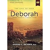 Deborah Bible Study Guide plus Streaming Video: Unlikely Heroes and the ...