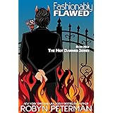 Fashionably Fooled: Book Thirteen, The Hot Damned Series - Kindle edition by Peterman, Robyn ...